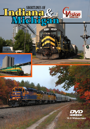 Shortlines of Indiana and Michigan-Railroad DVD - A-Trains.com