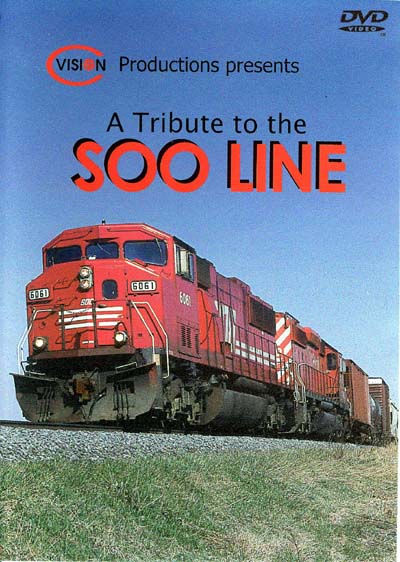 A Tribute to the Soo Line-DVD - A-Trains.com