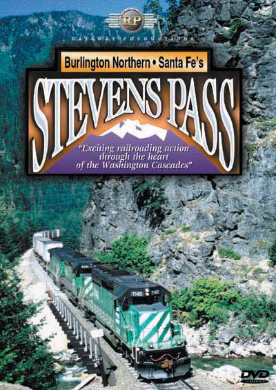 BNSF's Stevens Pass-Train DVD - A-Trains.com