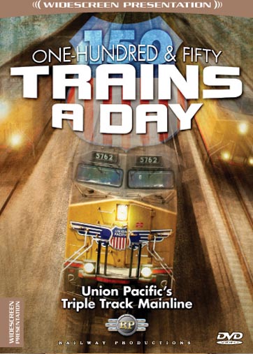 150 Trains a Day-Union Pacific's Triple Track Mainline-Railroad ...