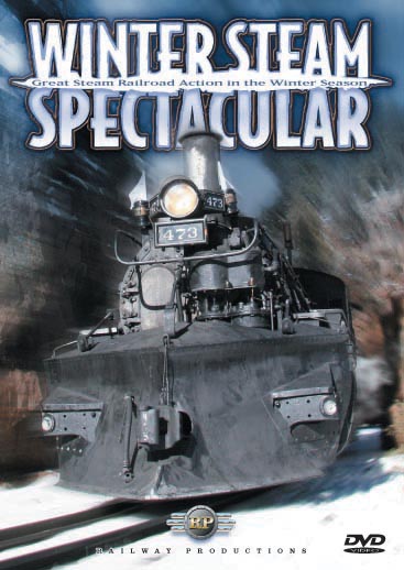 Winter Steam Spectacular-Train DVD Special! $3.95! - A-Trains.com